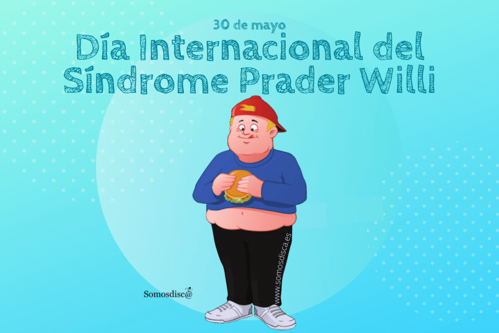 Día mundial del Síndrome Prader Willi - Somosdisc@ Día mundial del Síndrome Prader Willi - Somosdisc@