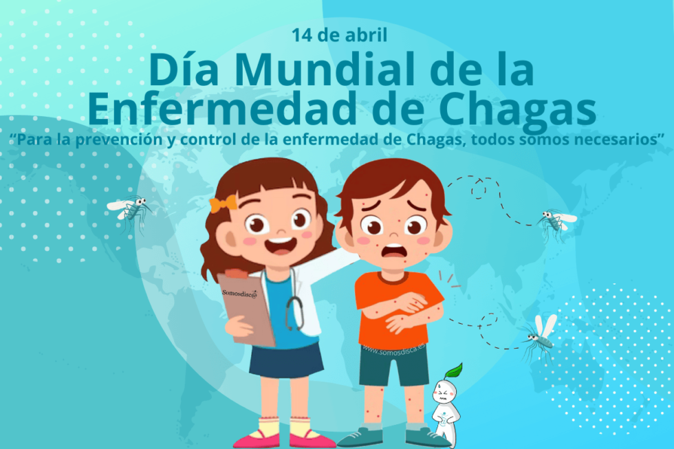 Día Mundial de la Enfermedad de Chagas 2025 - Somosdisc@