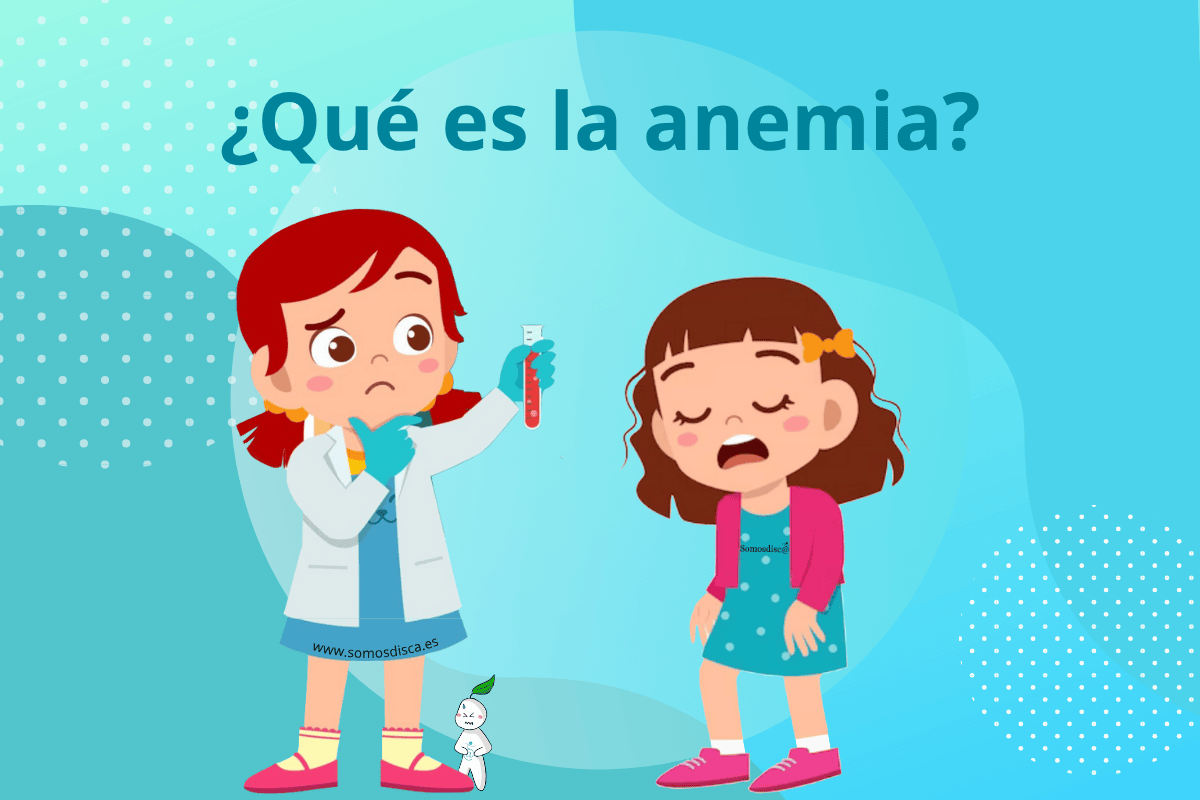 ¿Qué es la anemia? - Somosdisc@